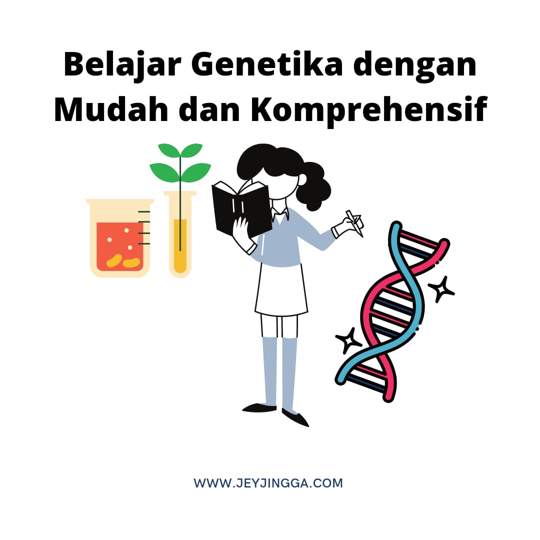 Belajar Genetika dengan Mudah dan Komprehensif lewat Kartun Genetika